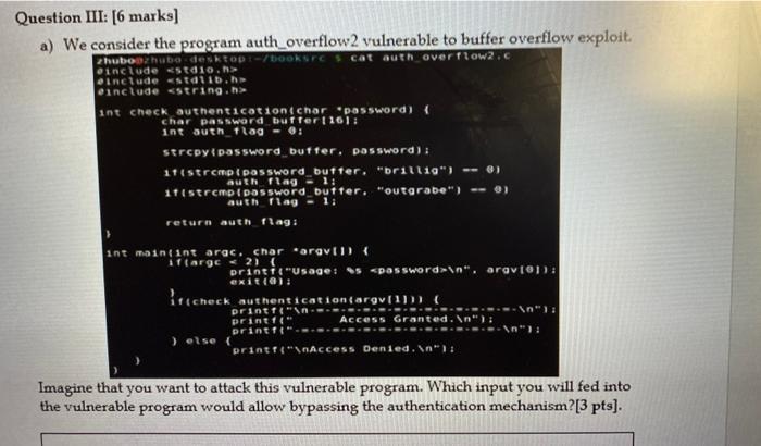 Solved Question III: [6 marks] a) We consider the program | Chegg.com