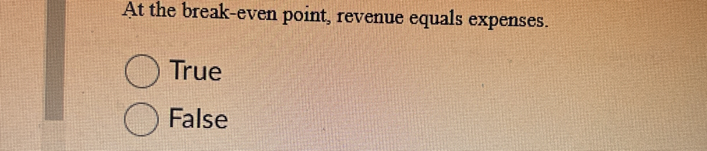 Solved At the break-even point, revenue equals | Chegg.com