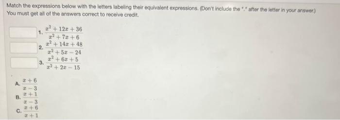 [Solved]: Match the expressions below with the letters labe