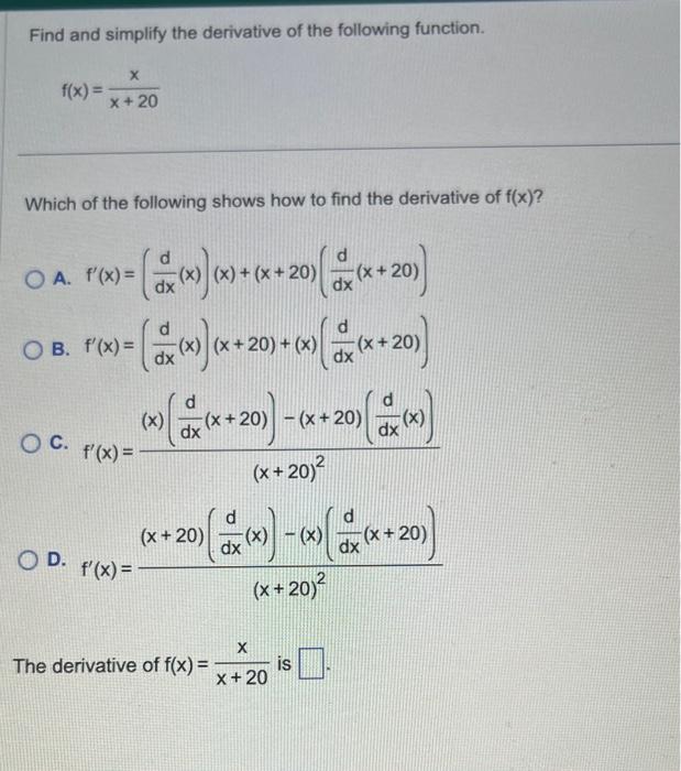 Solved Find and simplify the derivative of the following | Chegg.com