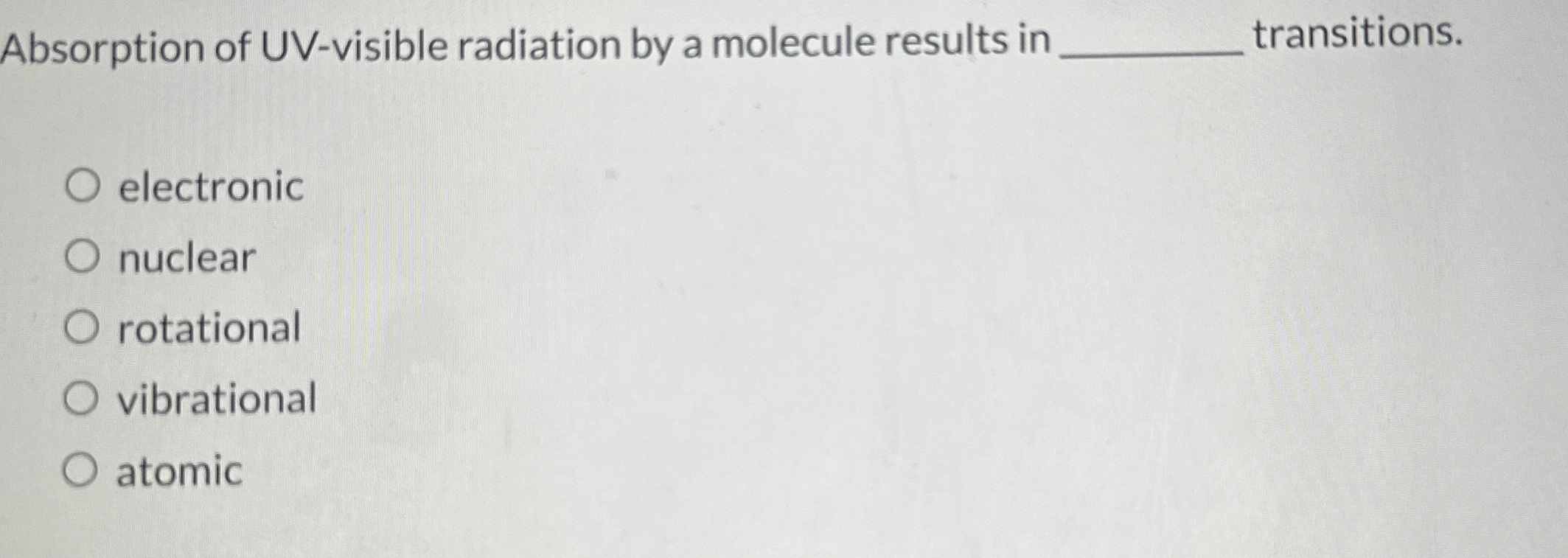 Solved Absorption of UV-visible radiation by a molecule | Chegg.com
