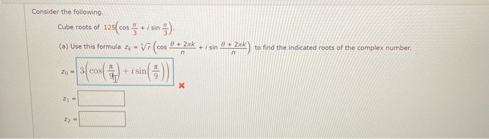 Solved Consider the following Cube roots of 125 cos " + i | Chegg.com