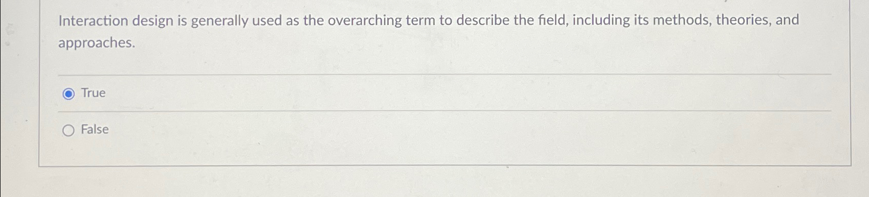 Solved Interaction design is generally used as the | Chegg.com