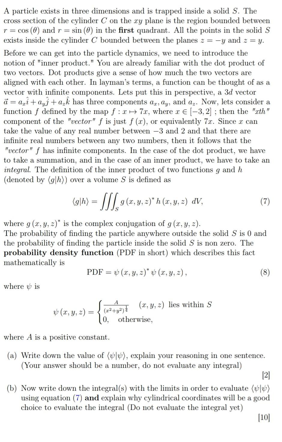 Solved A particle exists in three dimensions and is trapped | Chegg.com
