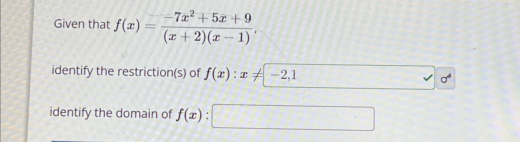Solved Given that f(x)=-7x2+5x+9(x+2)(x-1)identify the | Chegg.com Solved Given that f(x)=-7x2+5x+9(x+2)(x-1)identify the | Chegg.com