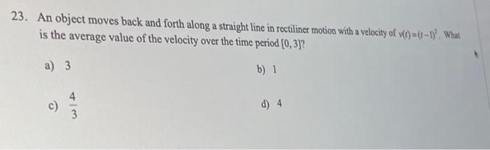 Solved 23. An object moves back and forth along a straight | Chegg.com