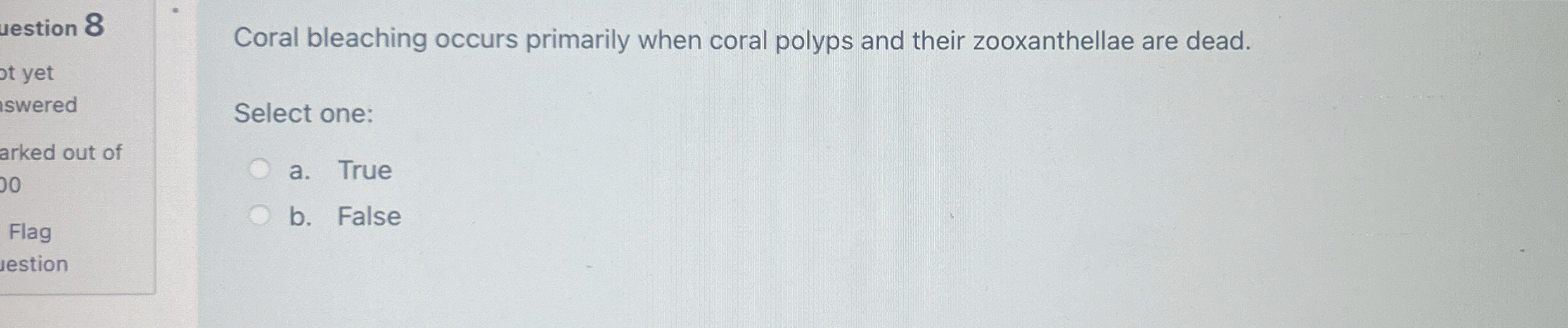 Solved Coral bleaching occurs primarily when coral polyps | Chegg.com