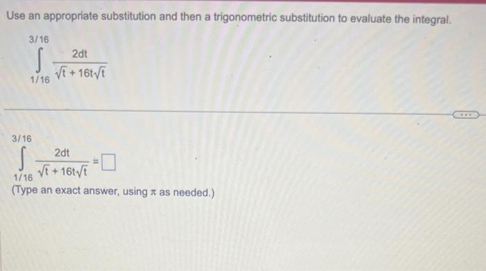 Solved Use an appropriate substitution and then a | Chegg.com