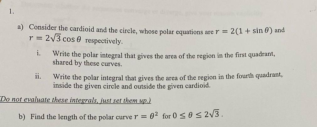 Solved a) ﻿Consider the cardioid and the circle, whose polar | Chegg.com