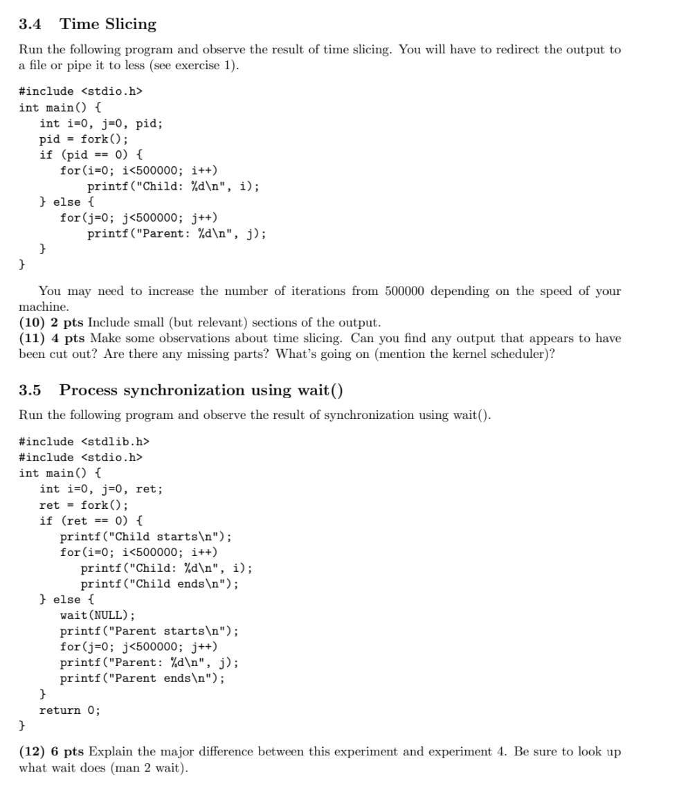 Solved 3.4 Time Slicing Run the following program and | Chegg.com