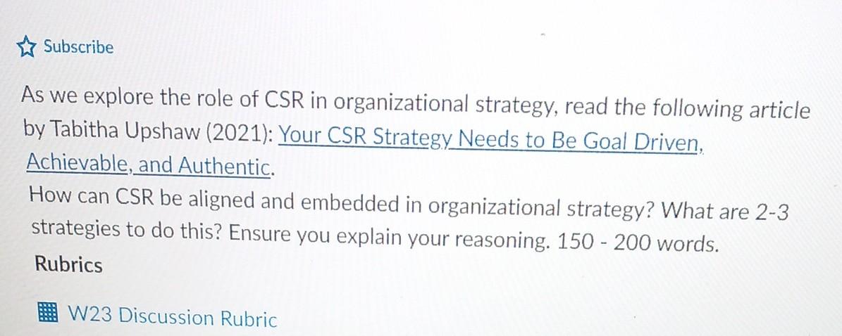Subscribe As we explore the role of CSR in | Chegg.com
