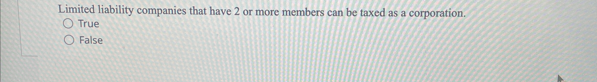 Solved Limited liability companies that have 2 ﻿or more | Chegg.com