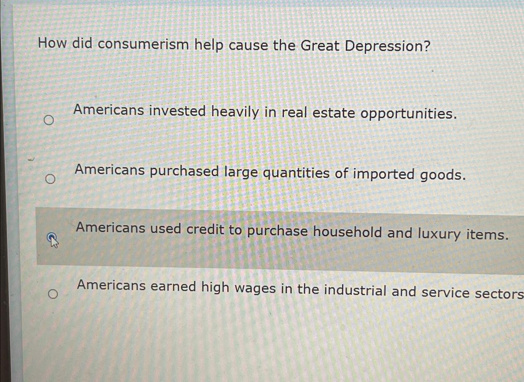 Solved How did consumerism help cause the Great | Chegg.com