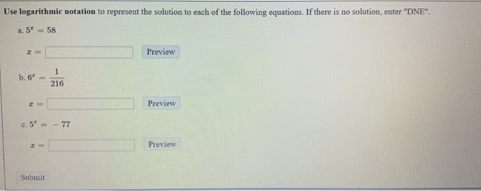 Solved Use logarithmic notation to represent the solution to | Chegg.com