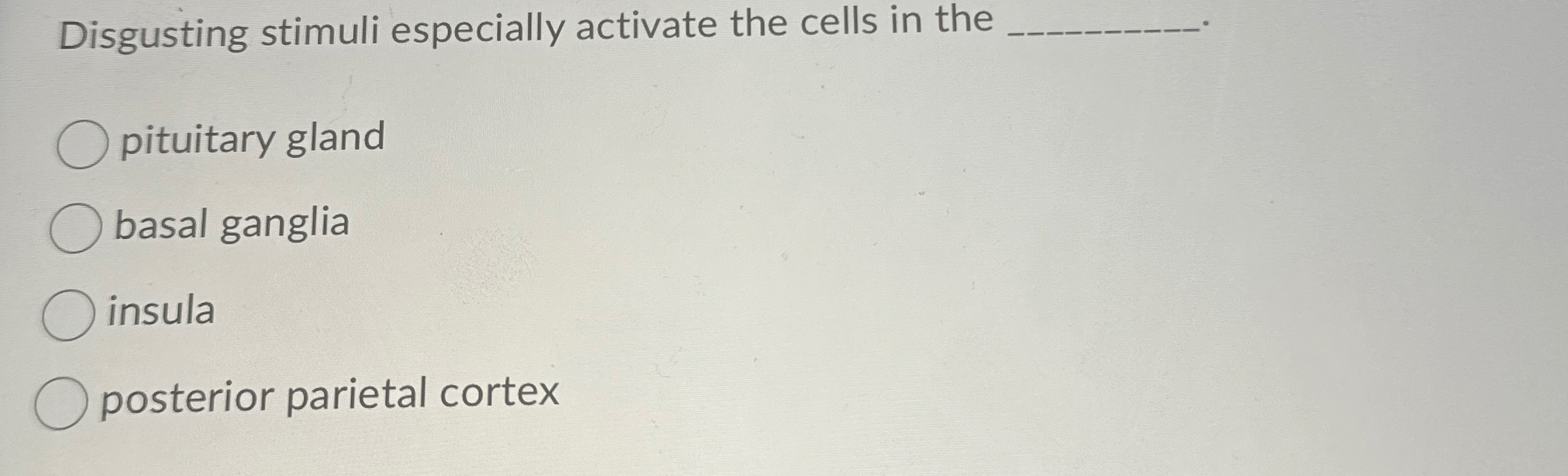 Solved Disgusting stimuli especially activate the cells in | Chegg.com