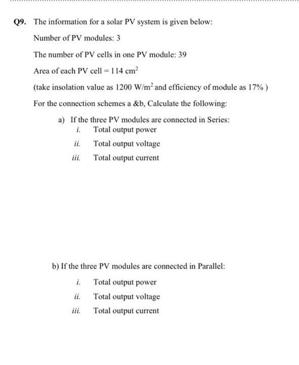 Solved 09. The information for a solar PV system is given | Chegg.com