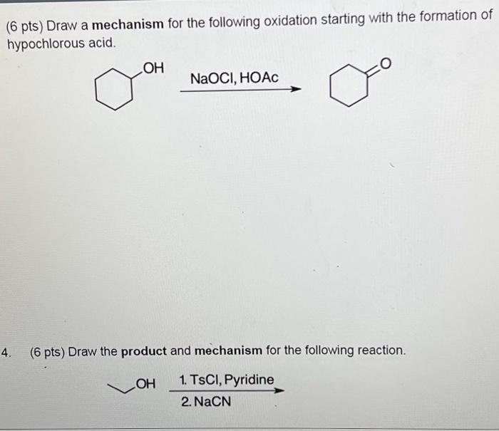 Solved (6 pts) Draw a mechanism for the following oxidation | Chegg.com