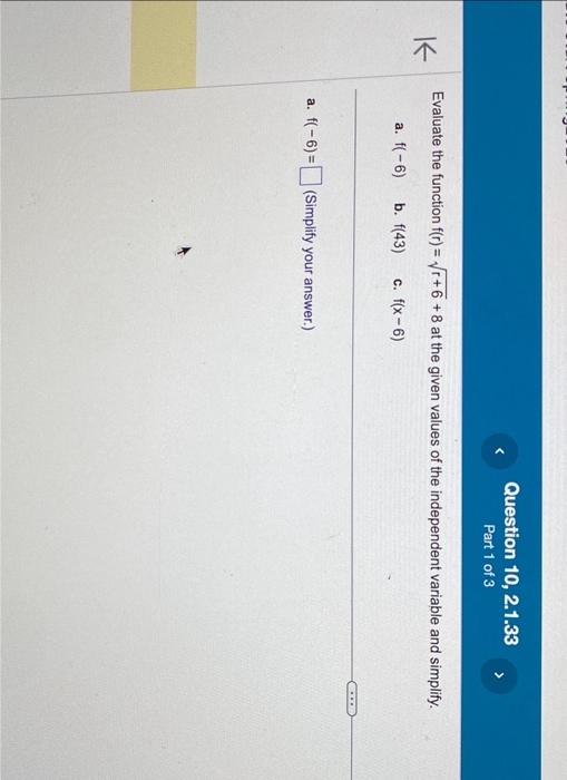 Solved Evaluate the function f(x)=x2+7x−5 at the given | Chegg.com
