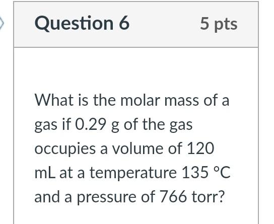 Solved What is the molar mass of a gas if 0.29 g of the gas | Chegg.com