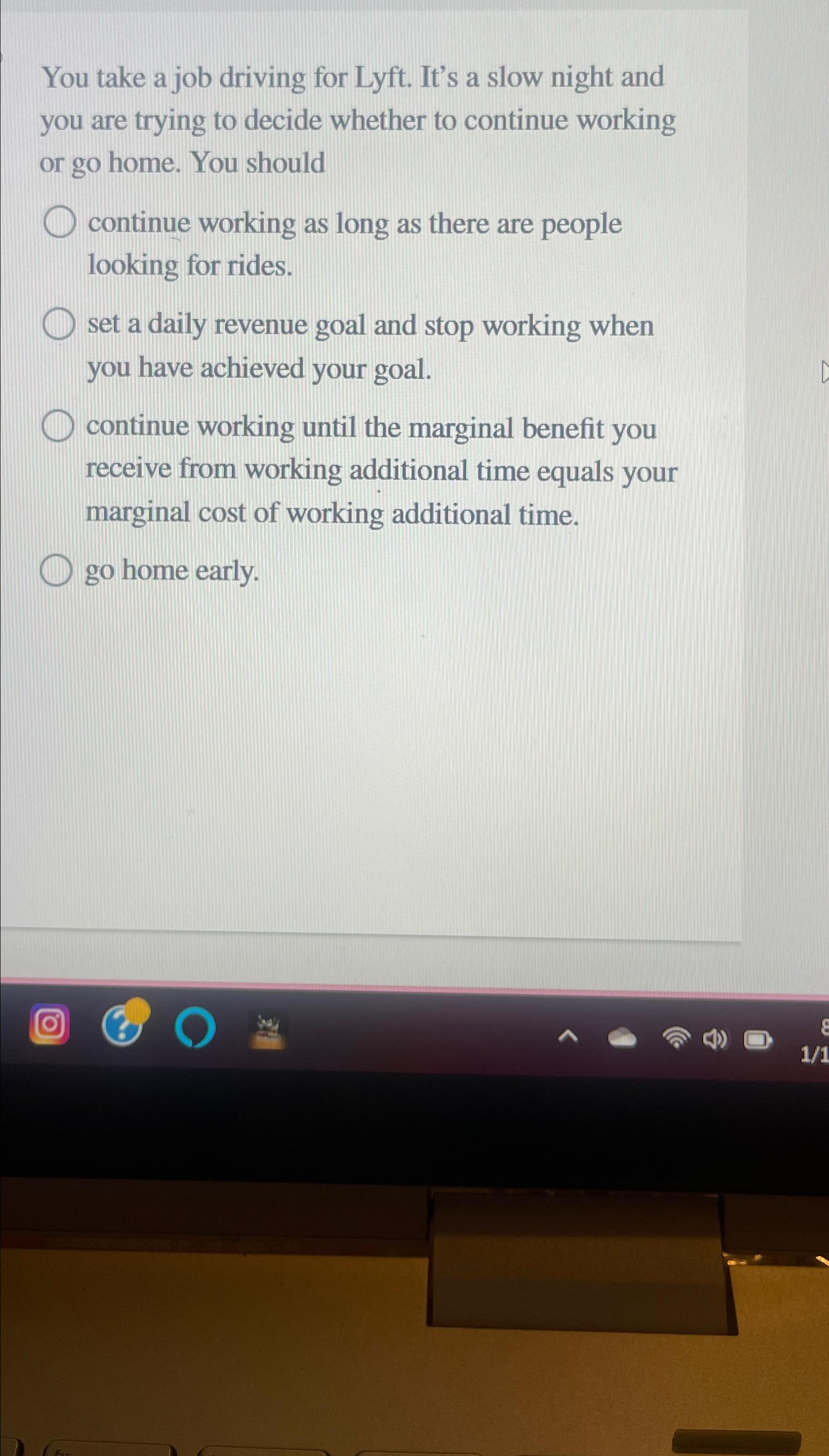 Solved You take a job driving for Lyft. ﻿It's a slow night | Chegg.com