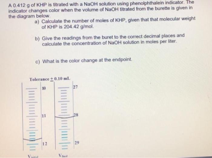 Solved A 0.412 g of KHP is titrated with a NaOH solution | Chegg.com