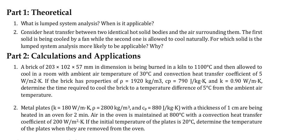 Solved Part 1: Theoretical 1. What is lumped system | Chegg.com