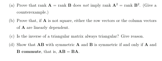 Solved (a) Prove that rank A = rank B does not imply rank A² | Chegg.com