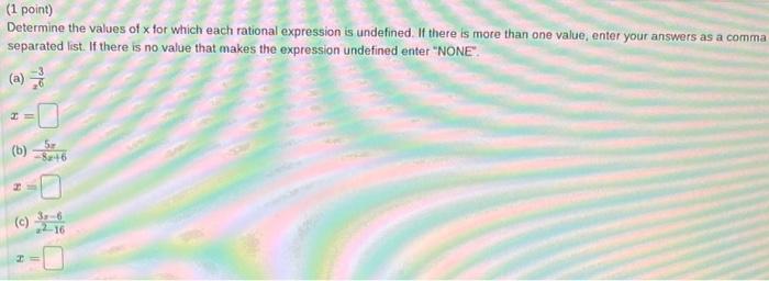 Solved #2. Determine the values of x for which each rational | Chegg.com
