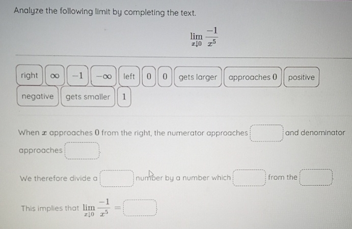 Solved Analyze the following limit by completing the | Chegg.com