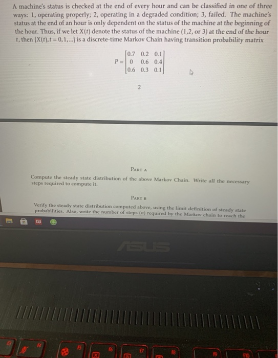 Solved A machine's status is checked at the end of every | Chegg.com
