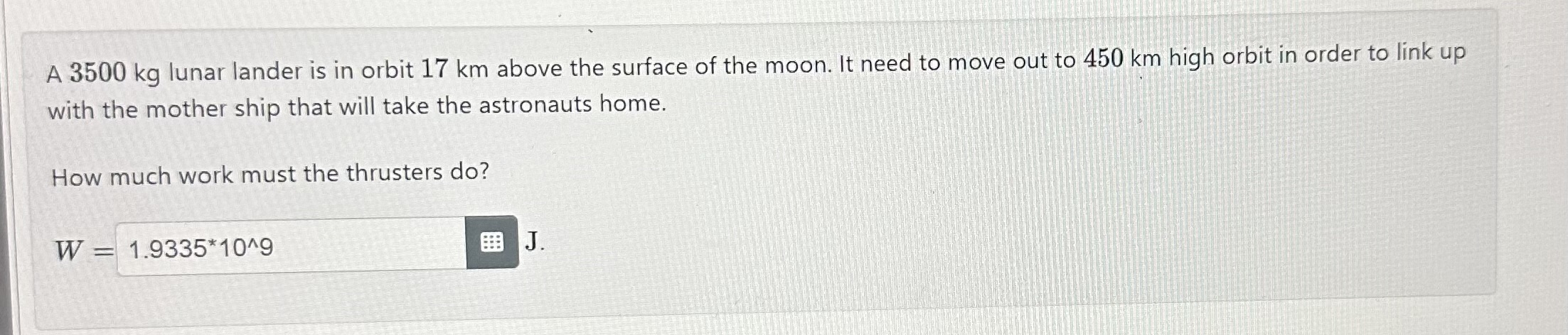 Solved A 3500kg ﻿lunar lander is in orbit 17km ﻿above the | Chegg.com