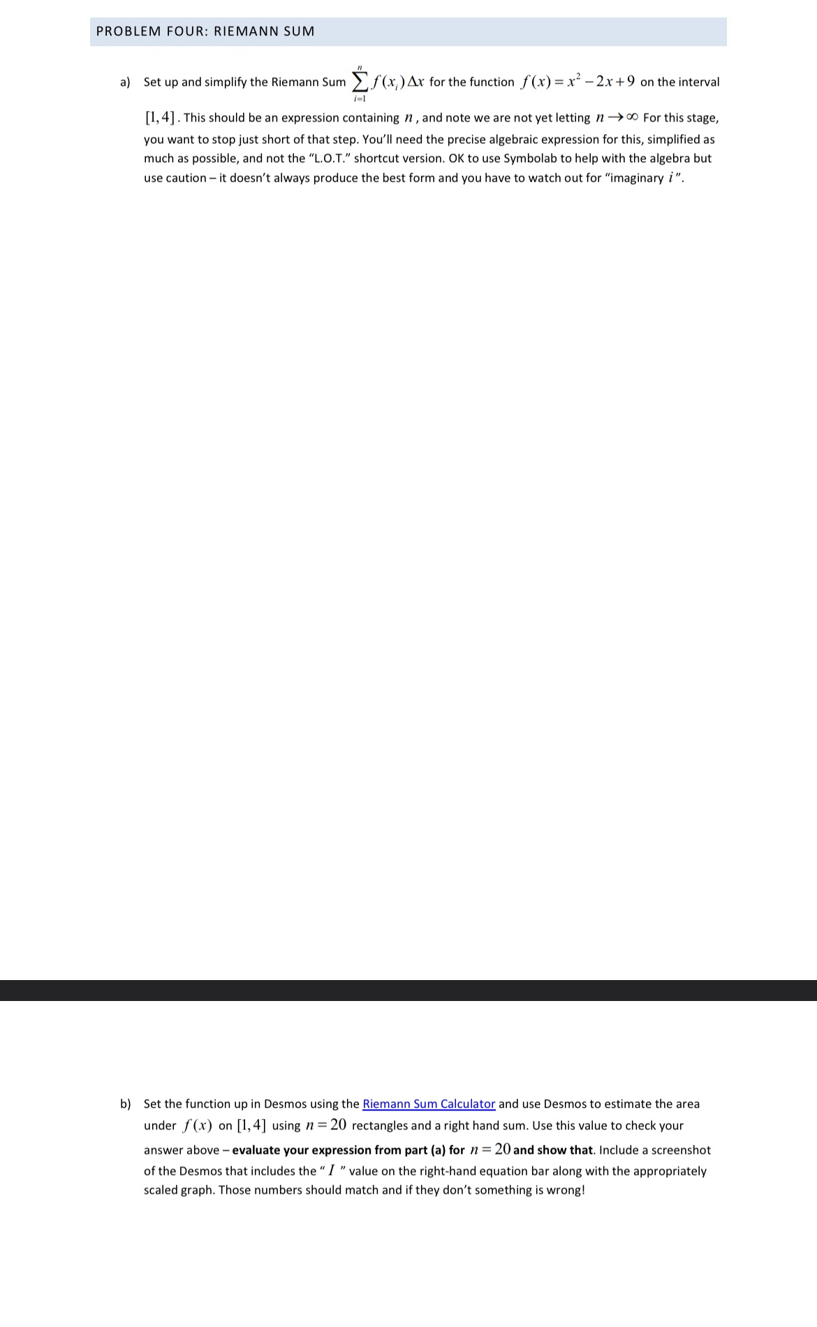 Solved PROBLEM FOUR: RIEMANN SUMa) ﻿Set up and simplify the | Chegg.com