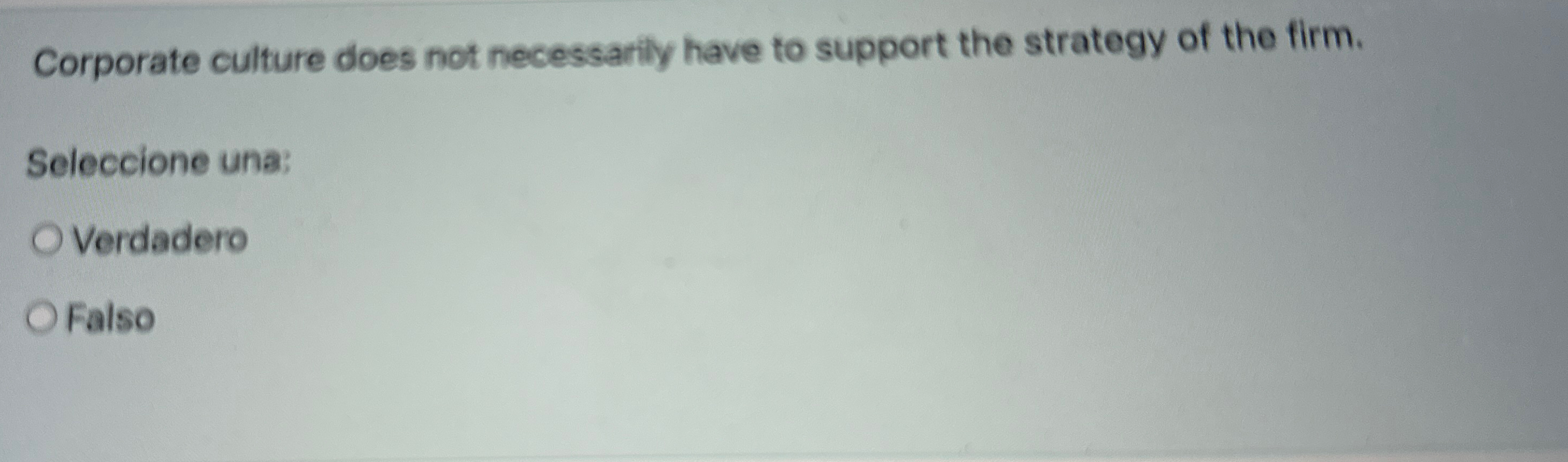 Solved Corporate culture does not necessarily have to | Chegg.com