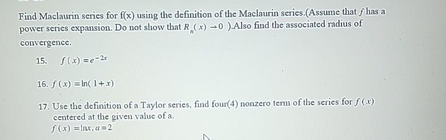 Solved Find Maclaurin series for f(x) ﻿using the definition | Chegg.com