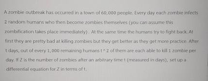 Solved A zombie outbreak has occurred in a town of 60,000 | Chegg.com