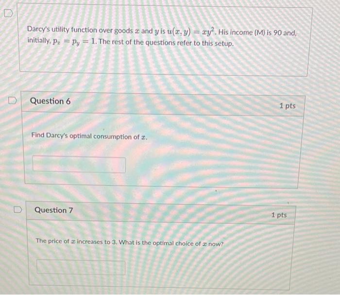 Solved Darcy's utility function over goods x and y is | Chegg.com