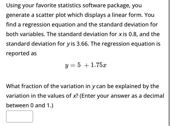 Solved Using your favorite statistics software package, you | Chegg.com
