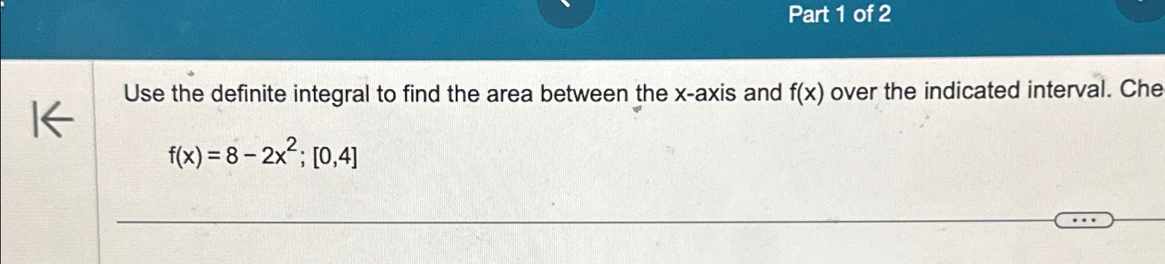 Solved Part 1 ﻿of 2Use the definite integral to find the | Chegg.com