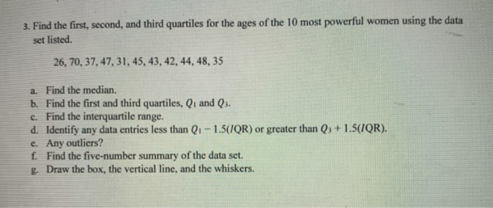 Solved 3. Find the first, second, and third quartiles for | Chegg.com