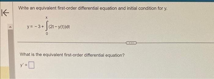 Solved Write an equivalent first-order differential equation | Chegg.com