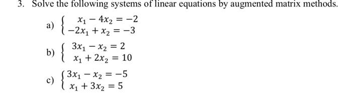 Solved 3. Solve the following systems of linear equations by | Chegg.com