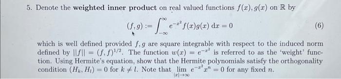 Solved 5. Denote the weighted inner product on real valued | Chegg.com
