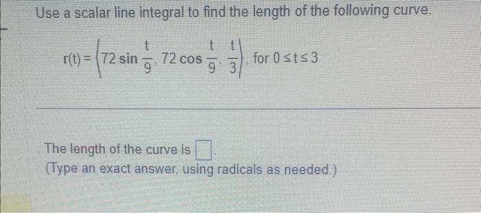 Solved Use a scalar line integral to find the length of the | Chegg.com