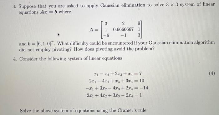 Solved 3. Suppose that you are asked to apply Gaussian | Chegg.com