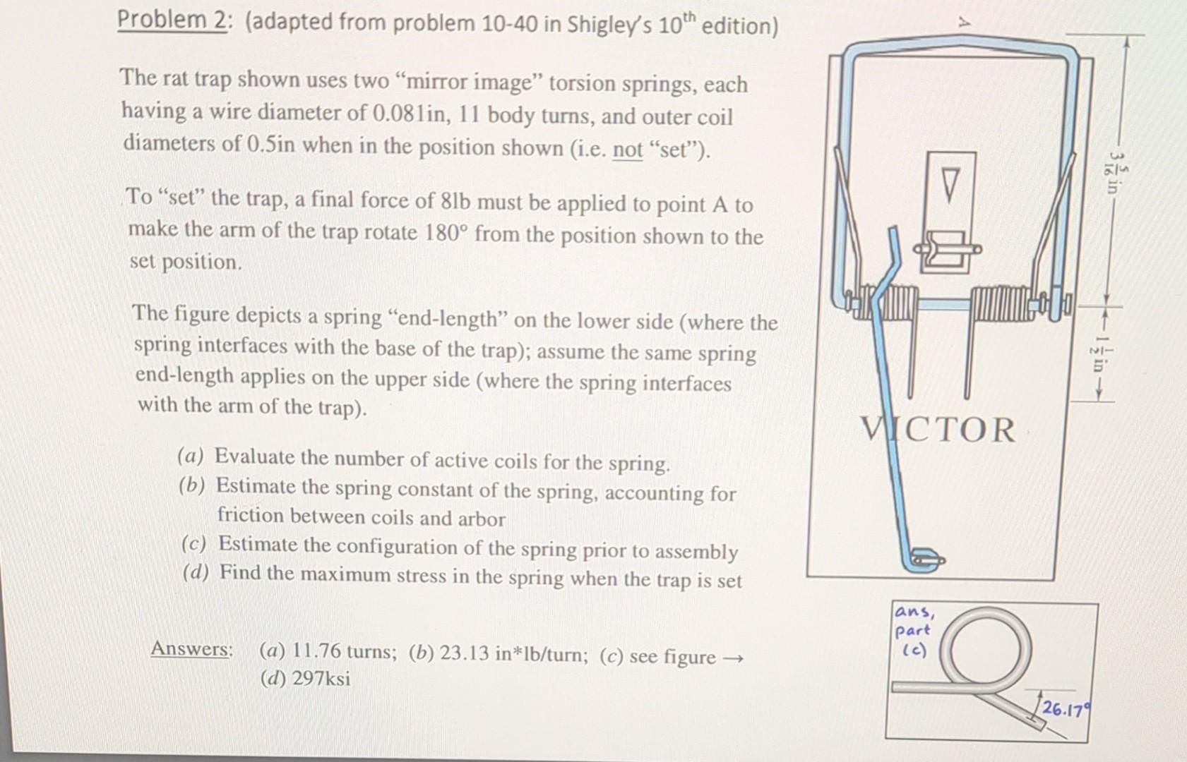 Solved Problem 2: (adapted from problem 10-40 in Shigley's | Chegg.com