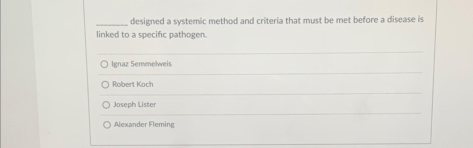 Solved designed a systemic method and criteria that must be | Chegg.com
