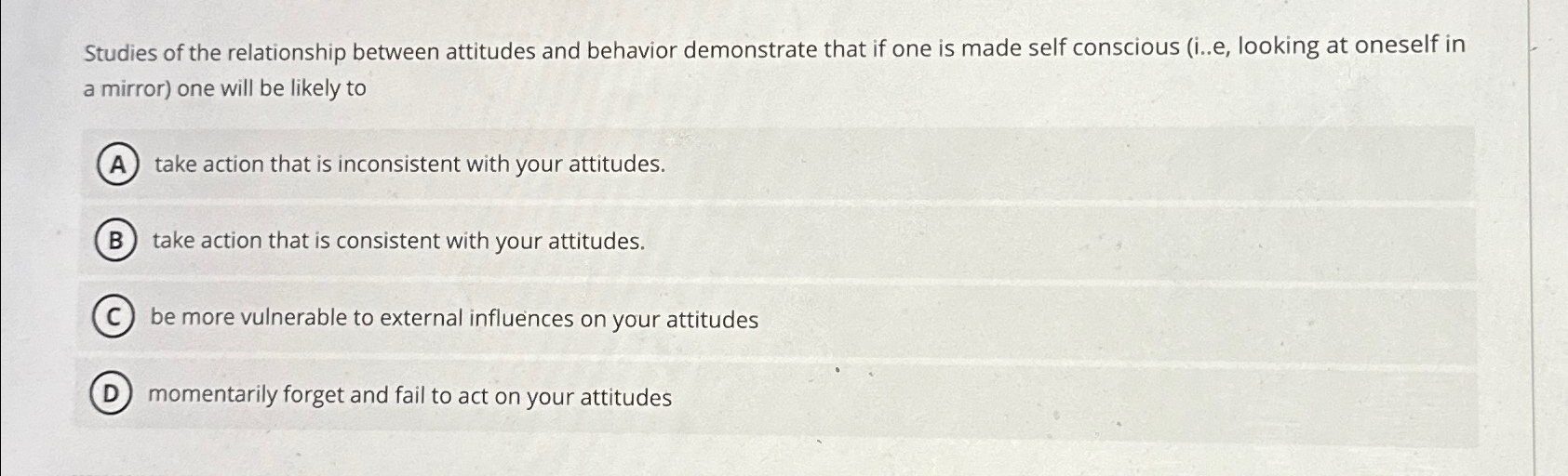 Solved Studies of the relationship between attitudes and | Chegg.com