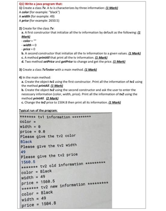 Solved Q1) Write a java program that: 1) Create a class TV. | Chegg.com