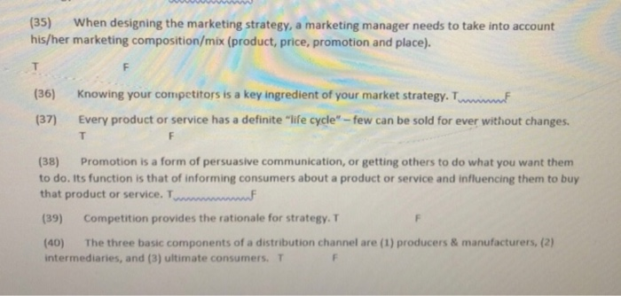 Solved (35) When designing the marketing strategy, a | Chegg.com