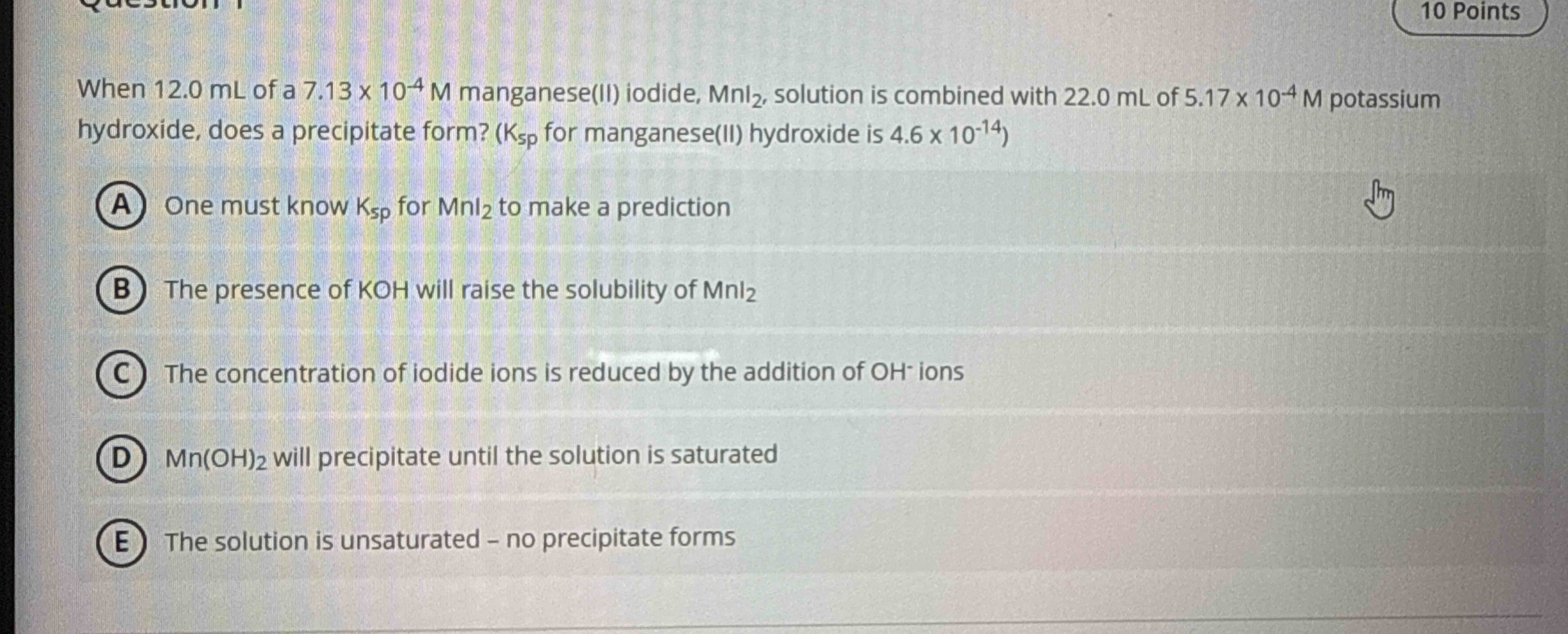 Solved When 12.0 mL of a 7.13×10-4M ﻿manganese(II) ﻿iodide, | Chegg.com